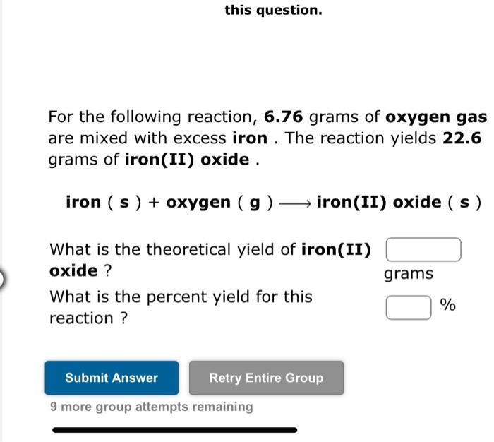 Solved For the following reaction, 6.76 grams of oxygen gas | Chegg.com