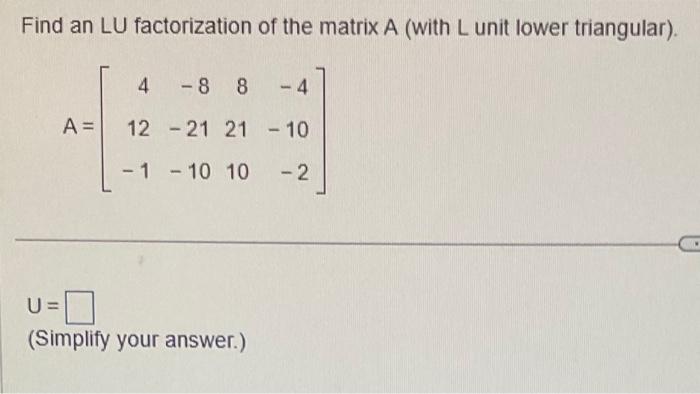 Solved Suppose a 3×3 matrix A admits a factorization as | Chegg.com