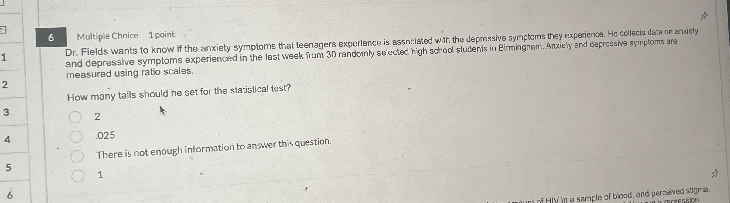 Solved 6Multiple Choice1 ﻿pointDr. ﻿Fields wants to know if | Chegg.com