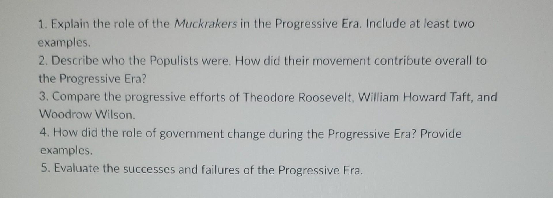 1. Explain the role of the Muckrakers in the | Chegg.com