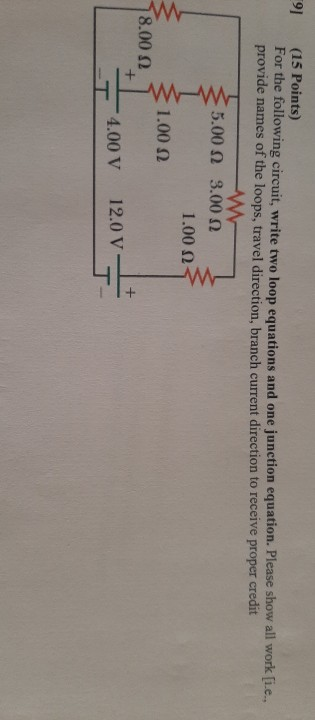 Solved 91 (15 Points) For the following circuit, write two | Chegg.com