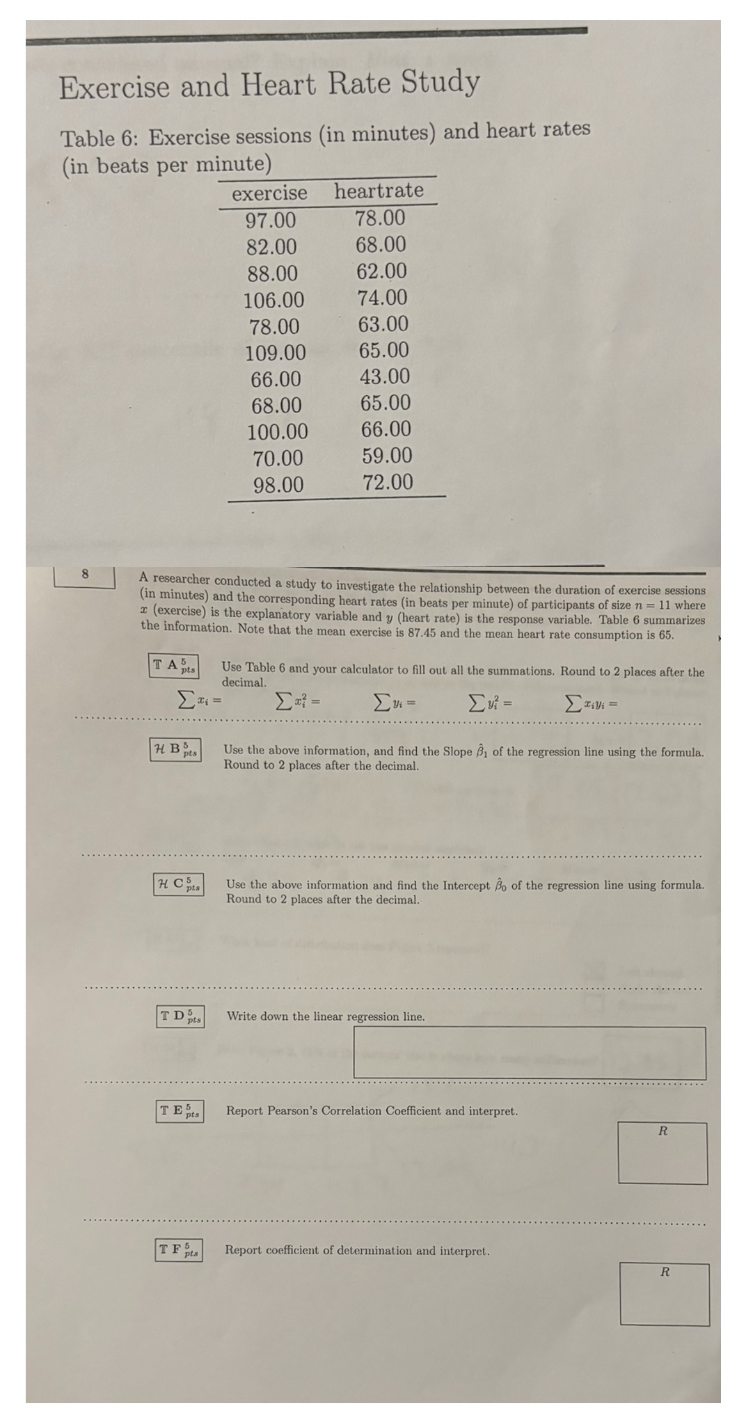 Solved Exercise and Heart Rate StudyTable 6: Exercise | Chegg.com