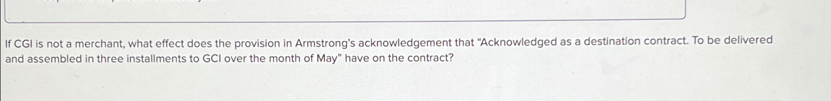 Solved If CGI is not a merchant, what effect does the | Chegg.com