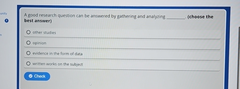 Solved A good research question can be answered by gathering | Chegg.com