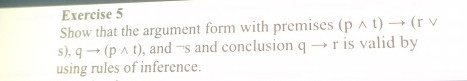 Solved Exercise 5Show that the argument form with premises | Chegg.com