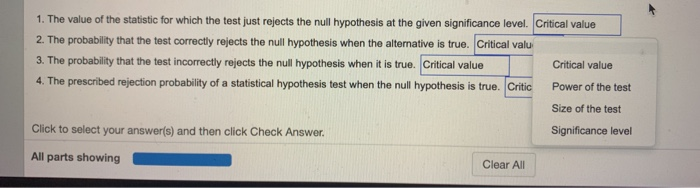 Solved 1. The value of the statistic for which the test just | Chegg.com
