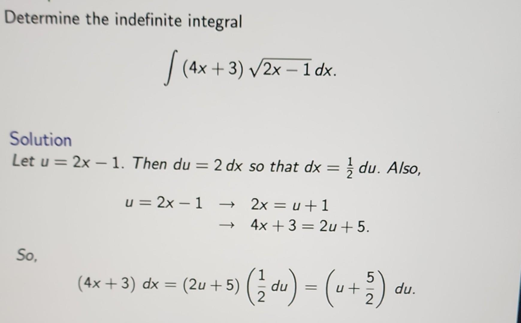 Solved Determine the indefinite integral ∫(4x+3)2x−1dx | Chegg.com