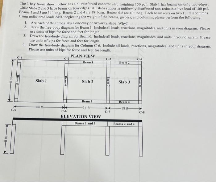 Solved The 3-bay frame shown below has a 6∗ reinforced | Chegg.com