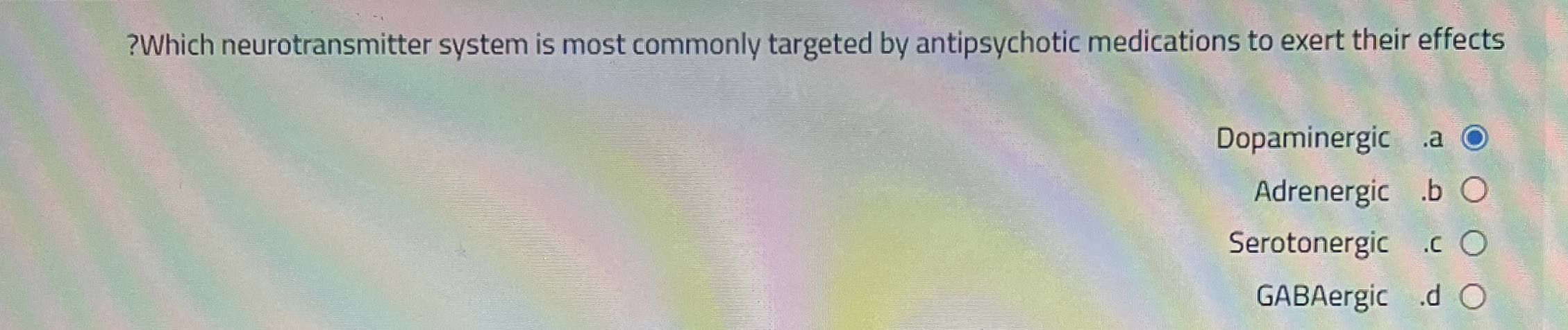 Solved ?Which neurotransmitter system is most commonly | Chegg.com