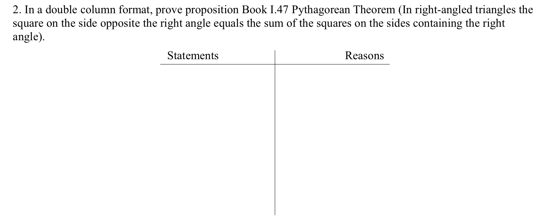 In a double column format, prove proposition Book I. | Chegg.com