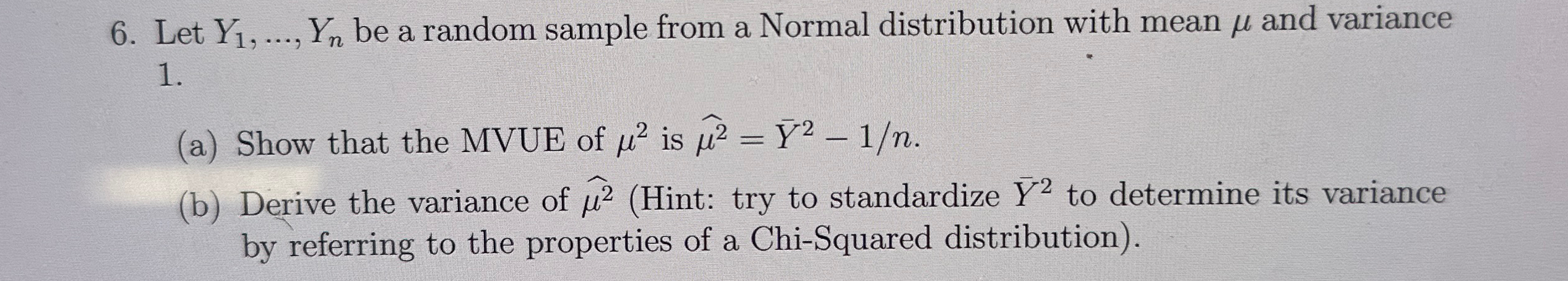 Solved Let Y1,dots,Yn ﻿be a random sample from a Normal | Chegg.com