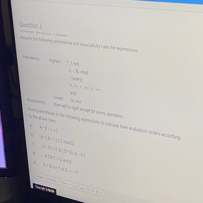 Solved Question 2 Assume the following precedence and | Chegg.com