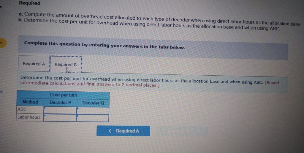 Solved Exercise 5-7A Comparing an ABC system with a | Chegg.com