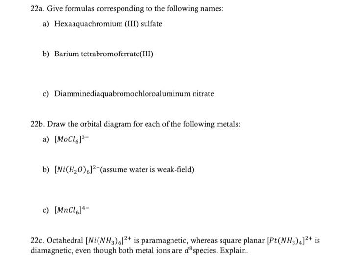 Solved 22a. Give formulas corresponding to the following | Chegg.com