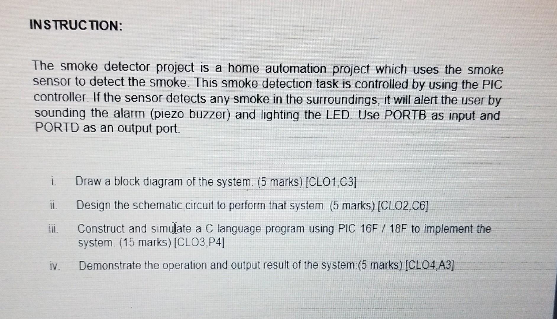 Solved INSTRUCTION: The smoke detector project is a home | Chegg.com