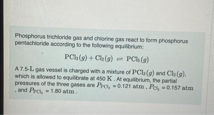 Solved Phosphorus trichloride gas and chlorine gas react to | Chegg.com