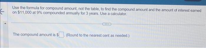 Solved Use the formula for compound amount, not the table, | Chegg.com
