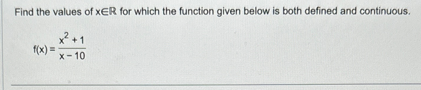 Solved Find the values of xinR for which the function given | Chegg.com