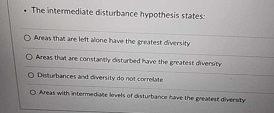 Solved The intermediate disturbance hypothesis states:Areas | Chegg.com