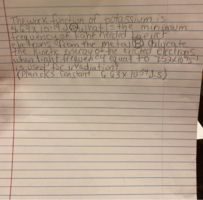 Solved The work function of potassium is 469X10-19 JQwhat | Chegg.com