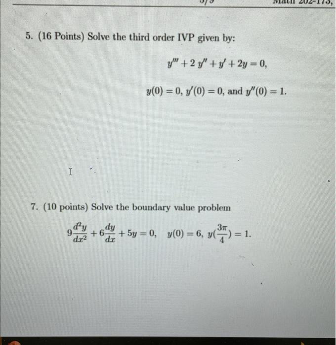 Solved 5. (16 Points) Solve the third order IVP given by: | Chegg.com