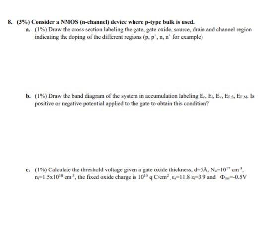 Solved 8. (3%) Consider a NMOS (n-channel) device where | Chegg.com