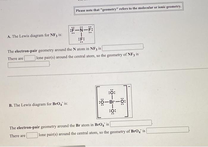 Solved Please note that "geometry" refers to the molecular | Chegg.com