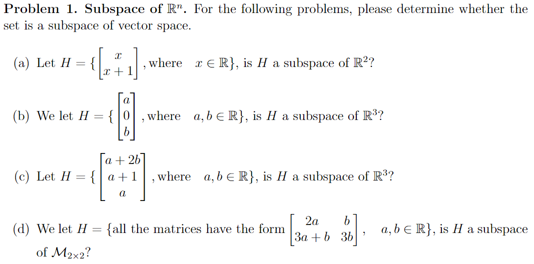 Solved Problem 1. ﻿Subspace of Rn. ﻿For the following | Chegg.com