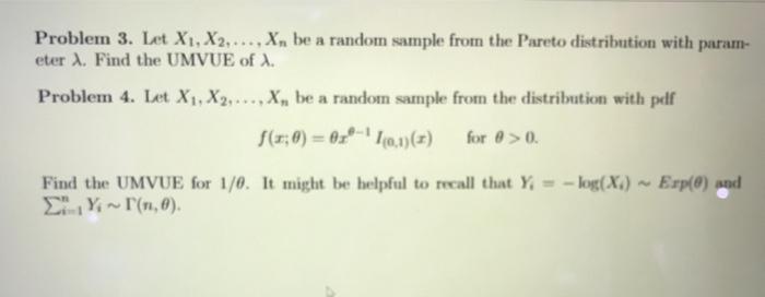Solved Problem 3. Let X1,X2,…,Xn be a random sample from the | Chegg.com