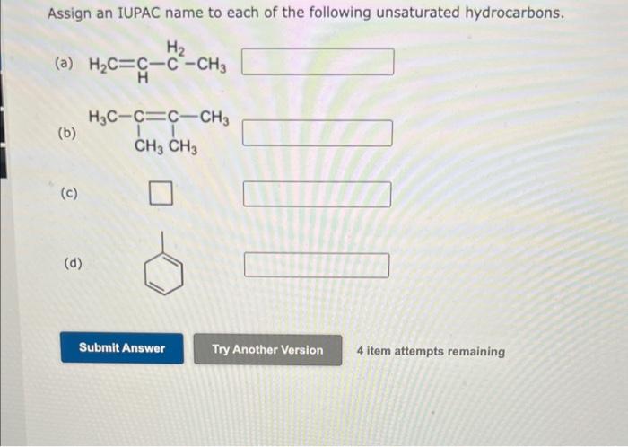 Solved Assign an IUPAC name to each of the following | Chegg.com