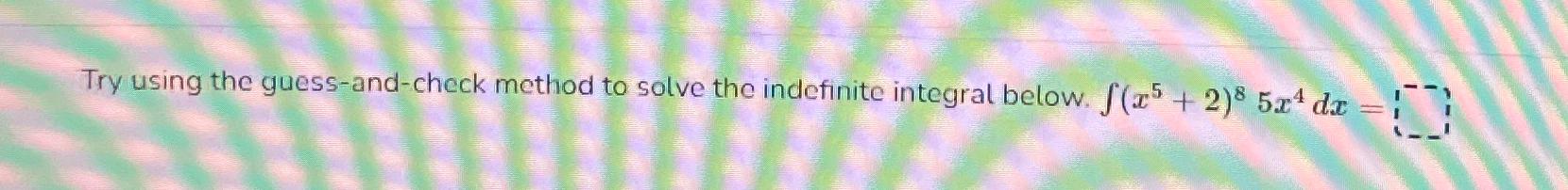 Solved Try using the guess-and-check method to solve the | Chegg.com