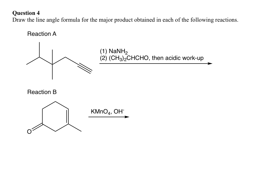 Solved Question 4Draw the line angle formula for the major | Chegg.com