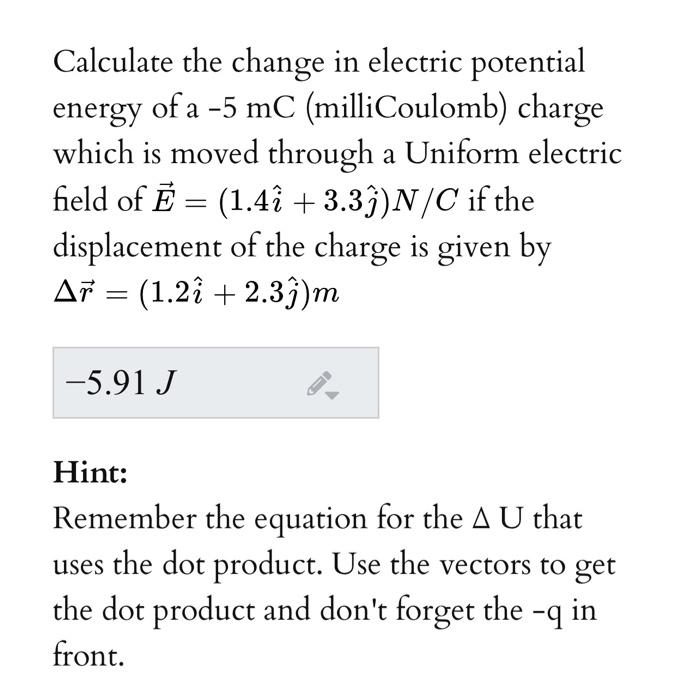 Solved Calculate the change in electric potential energy of | Chegg.com