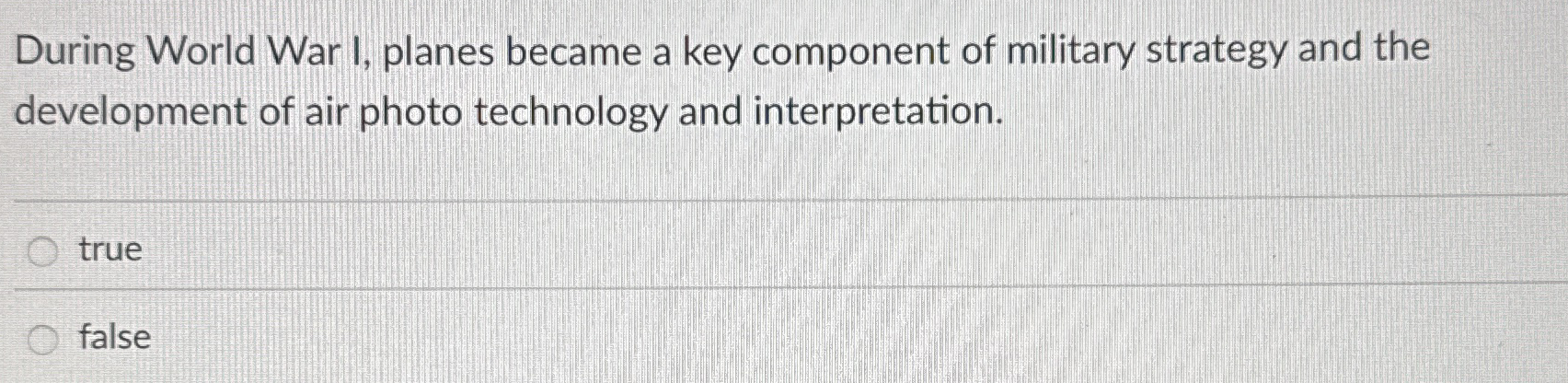 Solved During World War I, planes became a key component of | Chegg.com