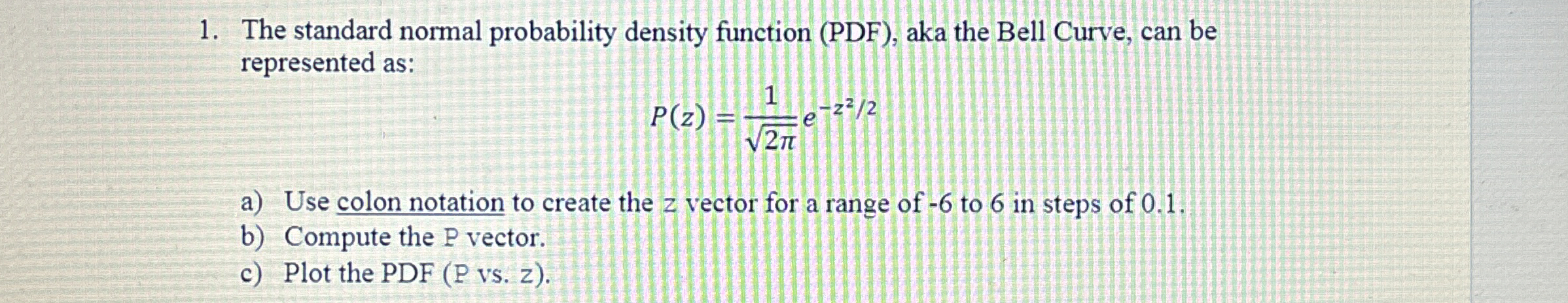 The standard normal probability density function | Chegg.com