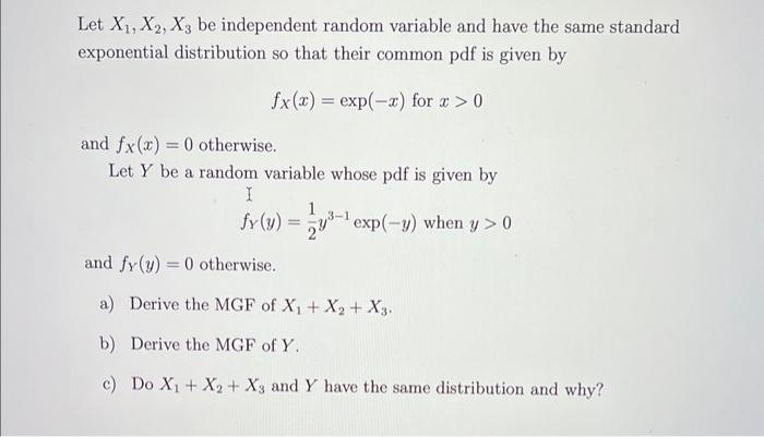 Solved Let X1,X2,X3 be independent random variable and have | Chegg.com