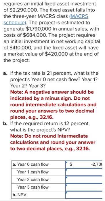 Solved requires an initial fixed asset investment of | Chegg.com