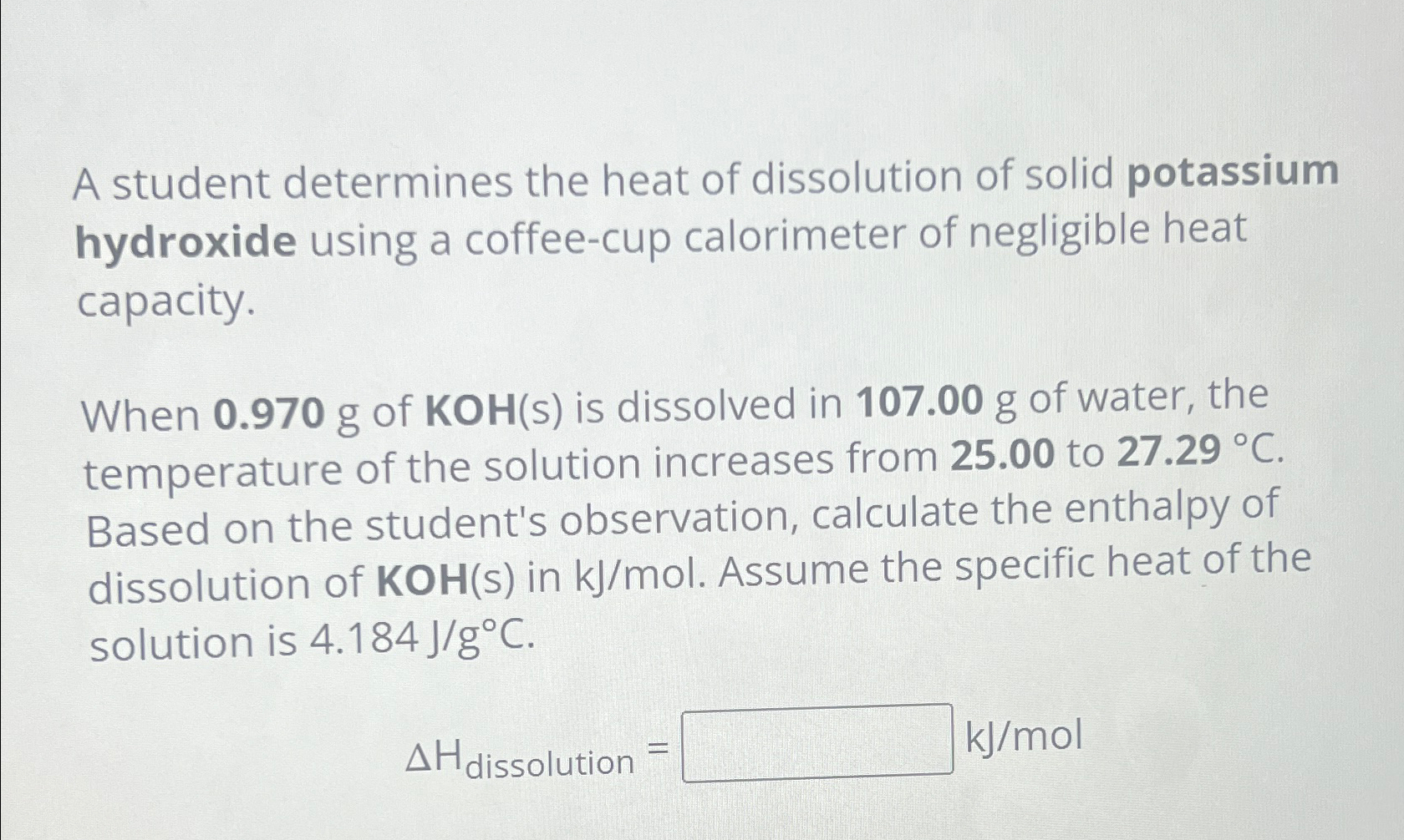 Solved A student determines the heat of dissolution of solid | Chegg.com