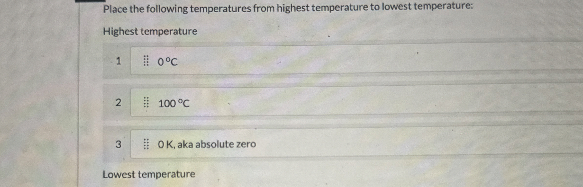 Solved Place the following temperatures from highest | Chegg.com