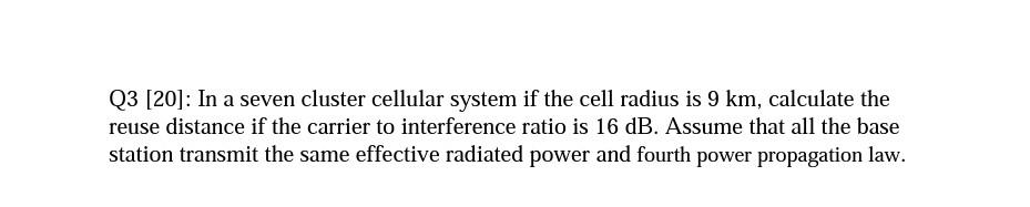 Solved Q3 [20]: In a seven cluster cellular system if the | Chegg.com