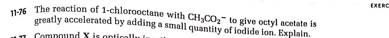 Solved by an EXPERT 11-76 ﻿The reaction of 1-chlorooctane with CH3CO2 ...