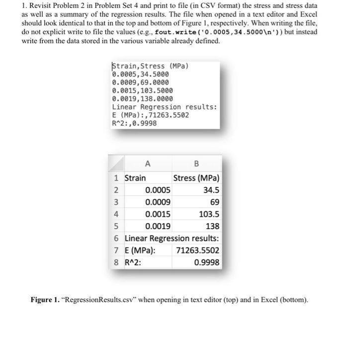 1. Revisit Problem 2 in Problem Set 4 and print to | Chegg.com