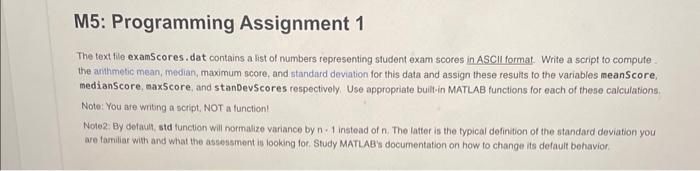 Solved M5: Programming Assignment 1 The text fie examScores. | Chegg.com