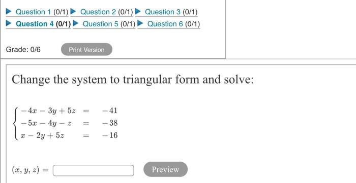 Solved Change the system to triangular form and solve: | Chegg.com