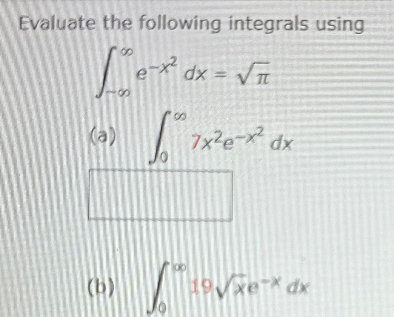 Solved Evaluate the following integrals | Chegg.com