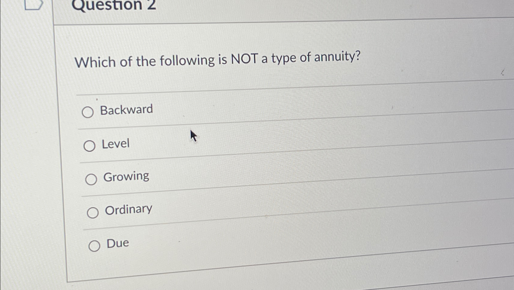 Solved Question 2Which of the following is NOT a type of | Chegg.com