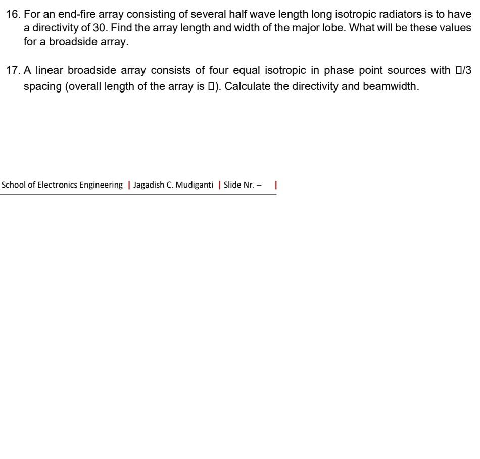 Solved 16. For an end-fire array consisting of several half | Chegg.com