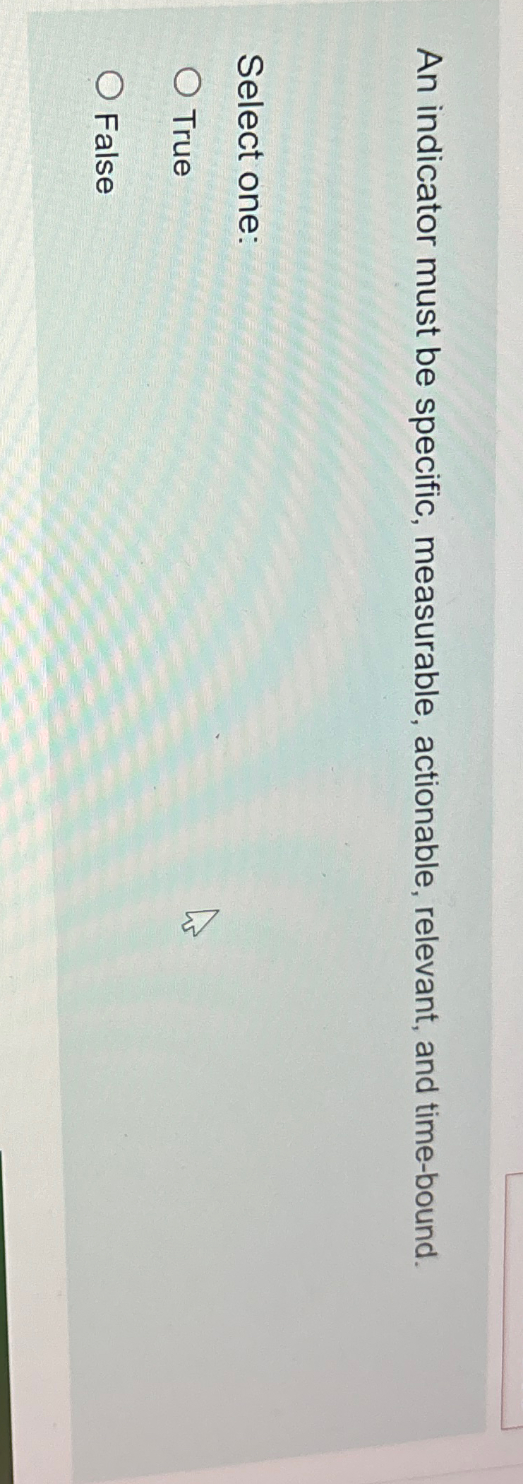 Solved An indicator must be specific, measurable, | Chegg.com