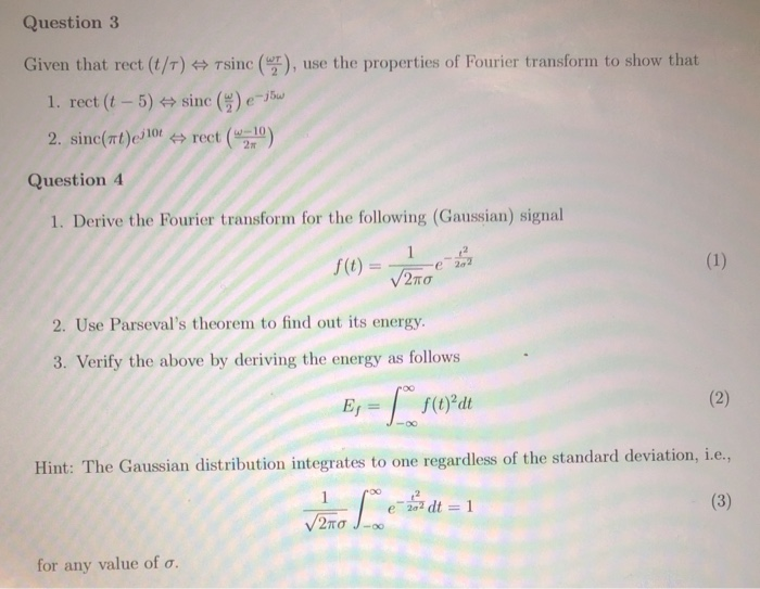 Solved Question 3 Given that rect (t/T) Tsinc (F), use the | Chegg.com
