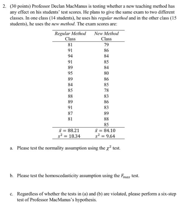 Solved (30 points) Professor Declan MacManus is testing | Chegg.com
